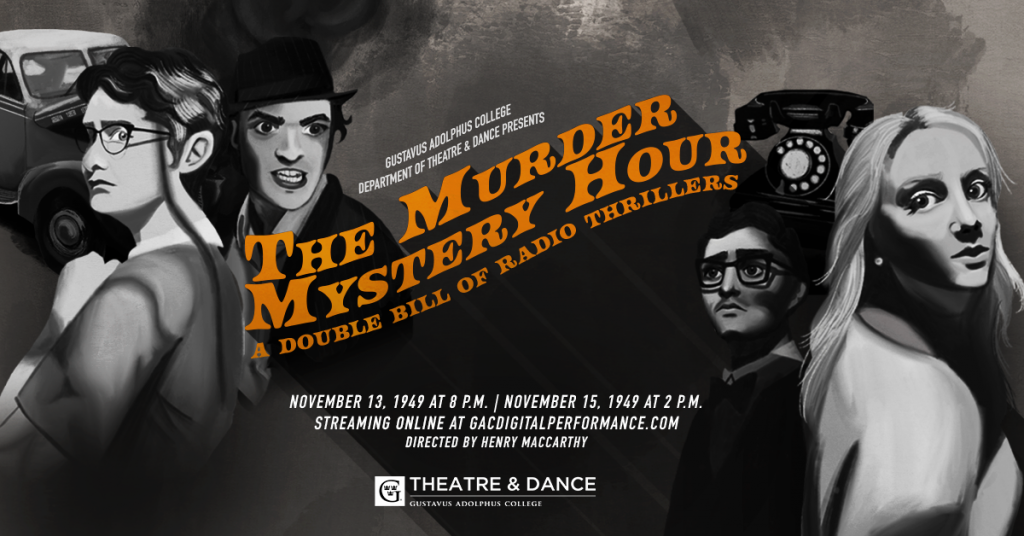 Whodunit? Gustavus Theatre Puts on Murder Mystery Radio Show - Fine Arts
